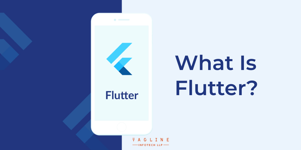 7 Benefits of flutter app Development - Tagline Infotech