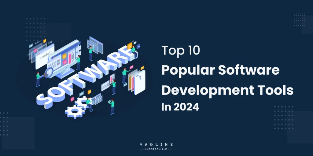 10 Popular Software Development Tools in 2024