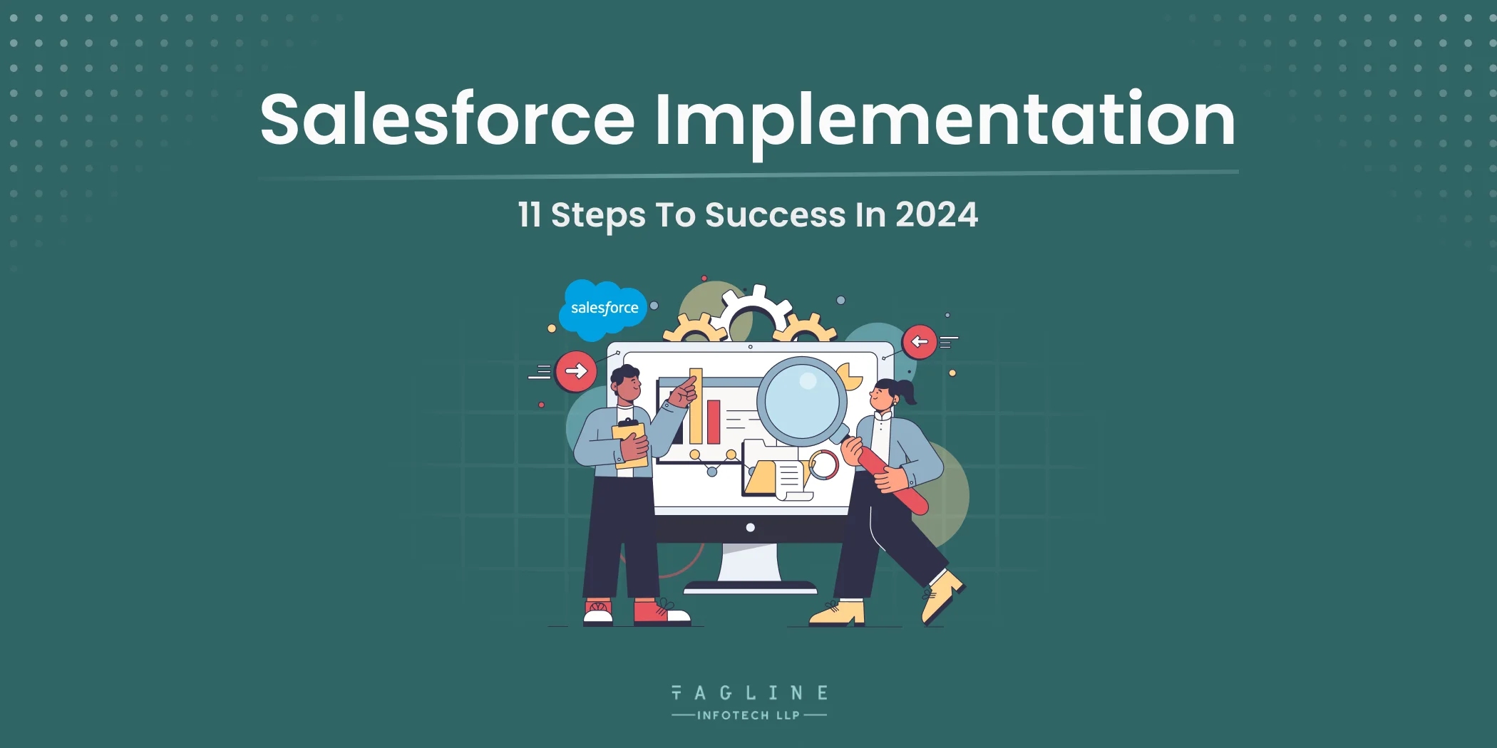 Salesforce Implementation: 11 Success Steps