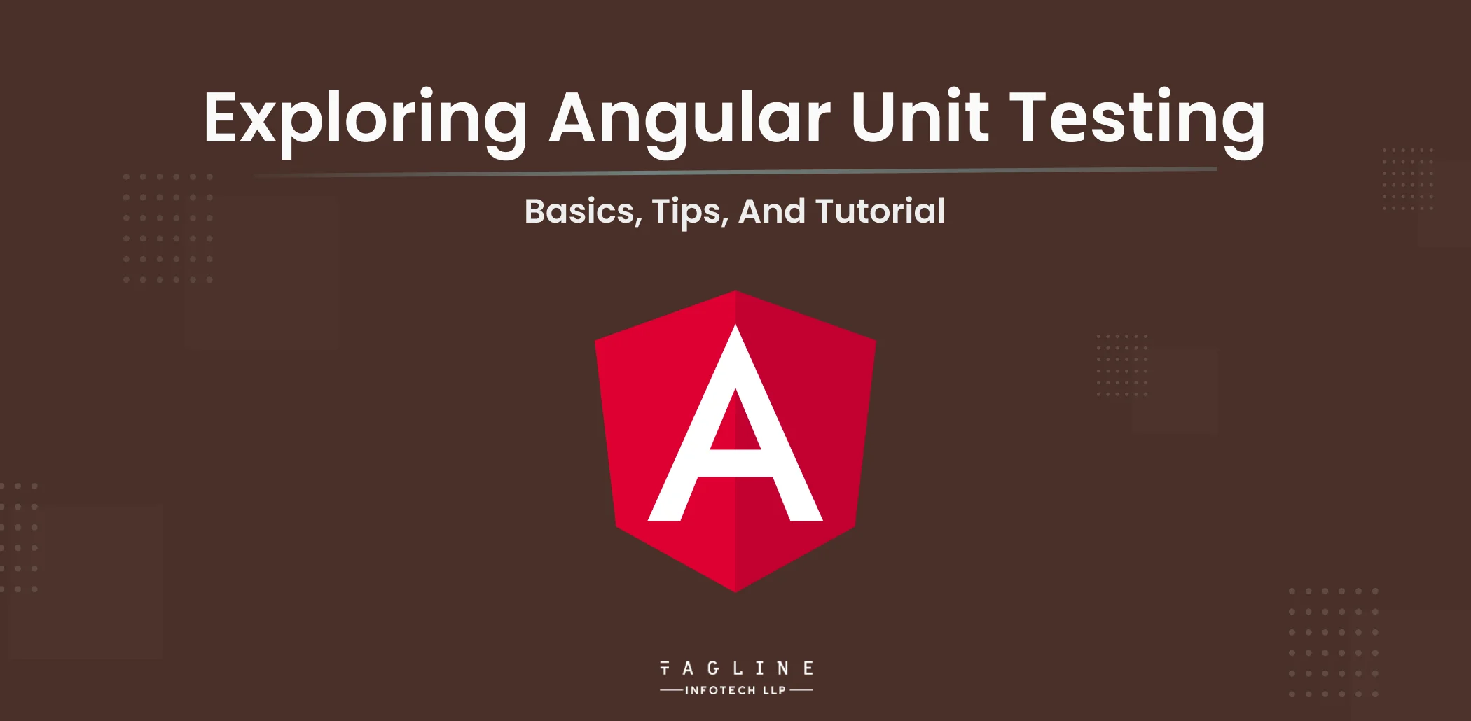 Angular Unit Testing: A Comprehensive Guide and Tutorial