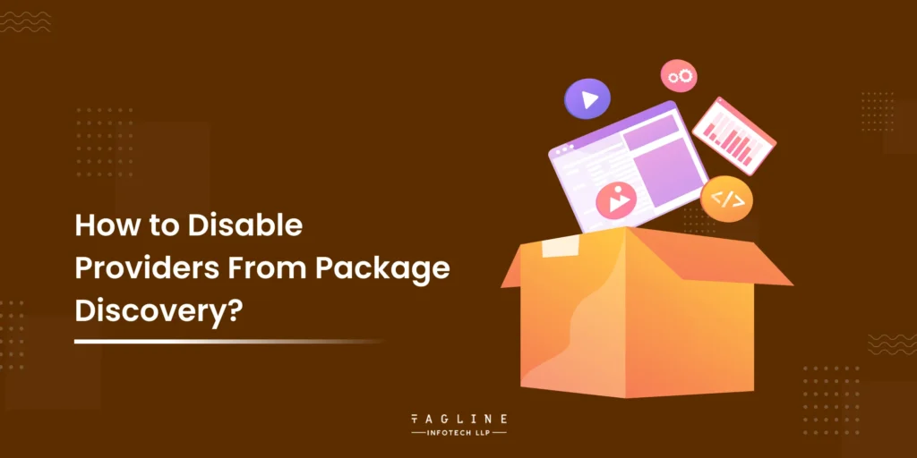 Disable Providers from Package Discovery: How-To